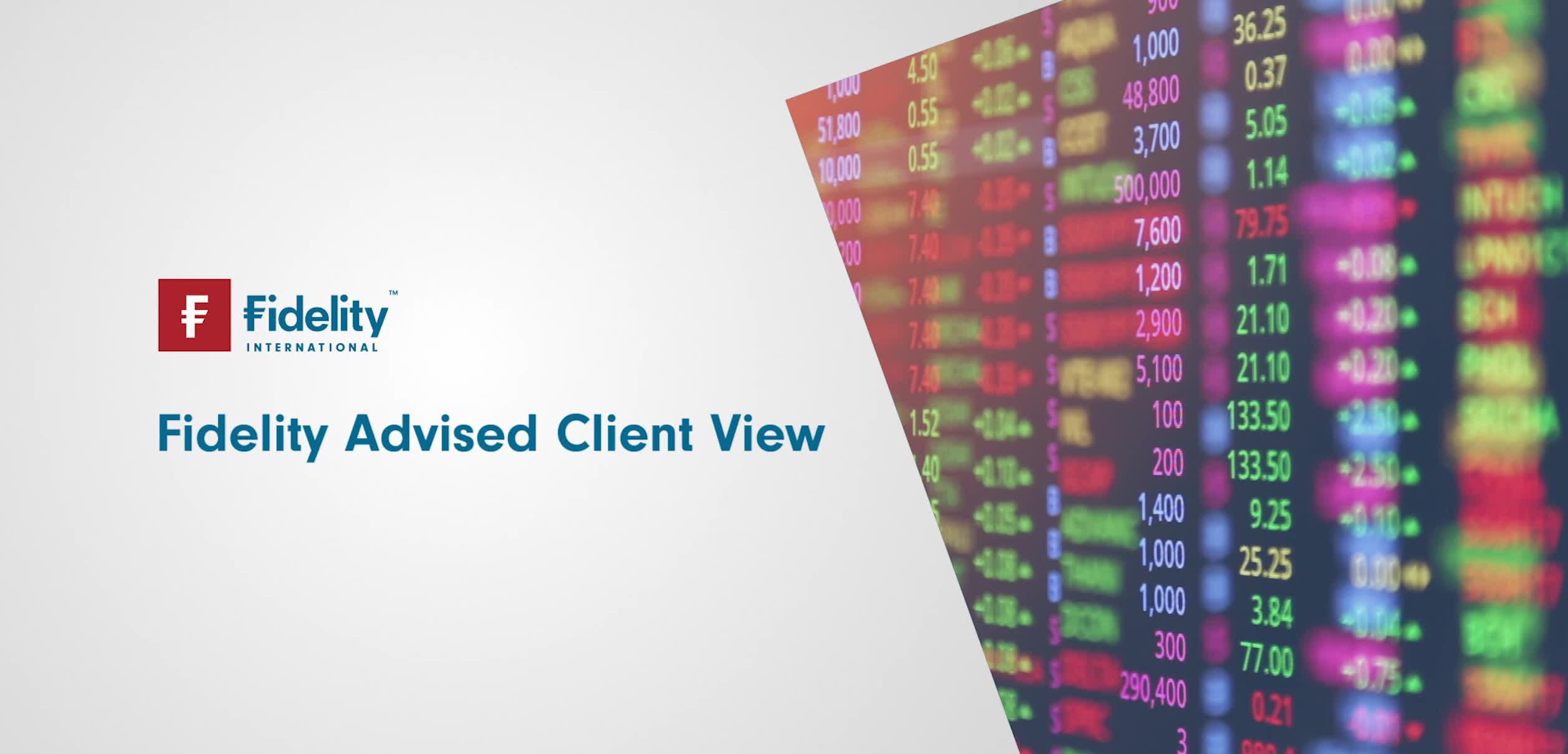 Fidelity Advised Client View