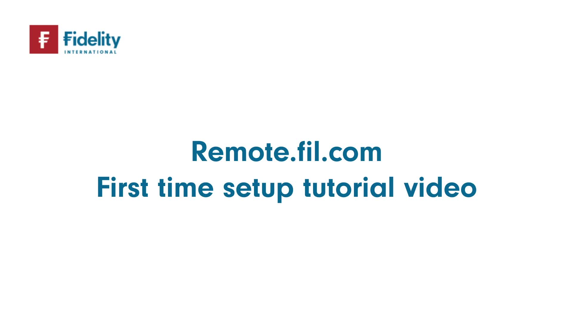 Remote.fil.com initial setup guide video