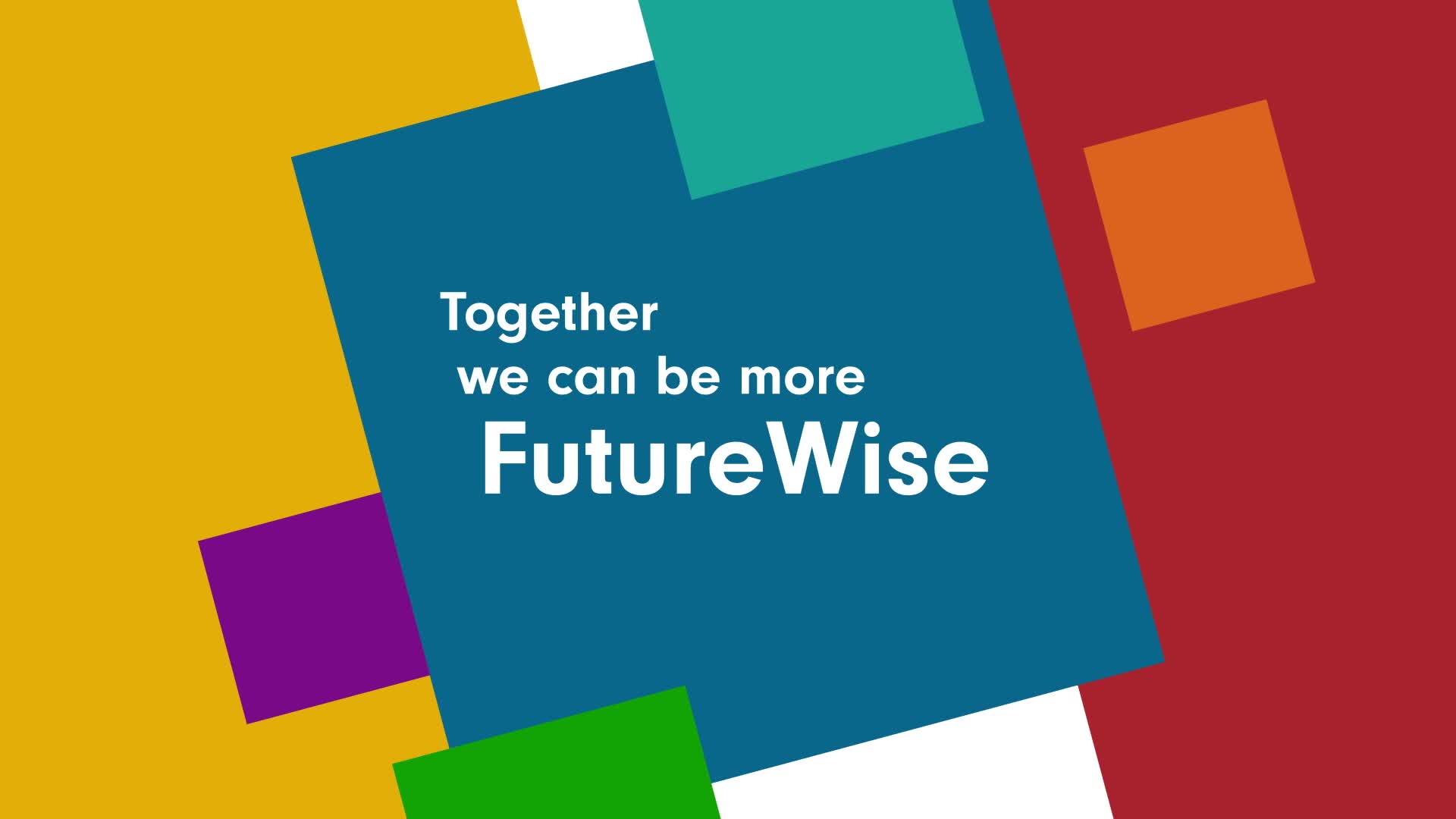 Together we can be more FutureWise - MT Version